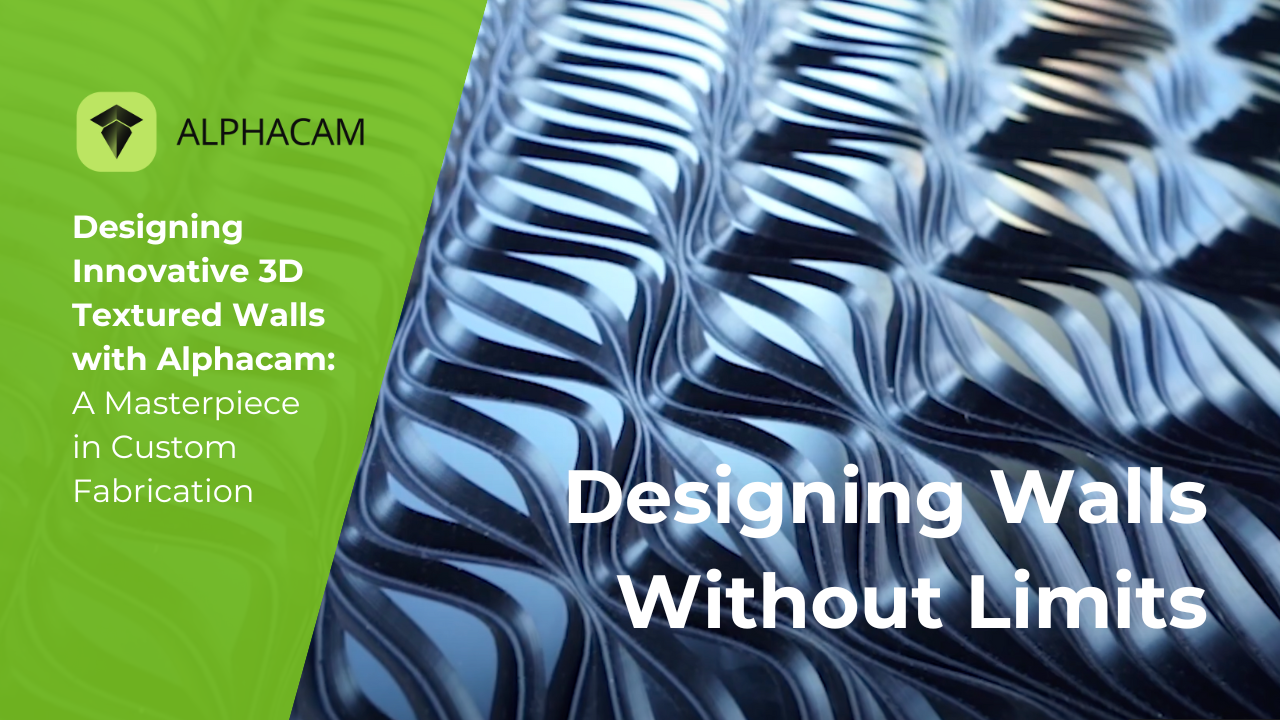 Innovative 3D Textured Walls with ALPHACAM at Romano Studio