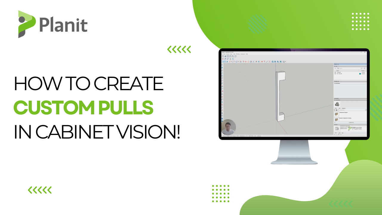 Create Custom Pulls in CABINET VISION with SketchUp